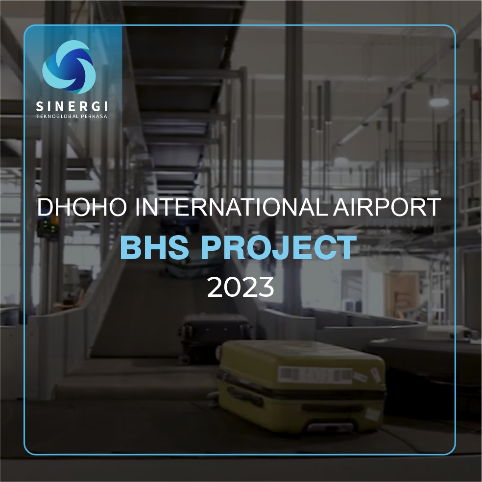 BHS Project, Dhoho International Airport 2023 - Sinergi Teknoglobal Perkasa